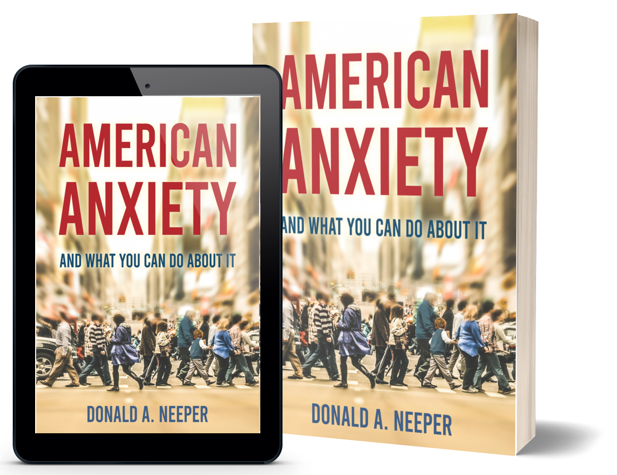 American Anxiety by Donald A. Neeper | Book on US Polarization - Donald ...